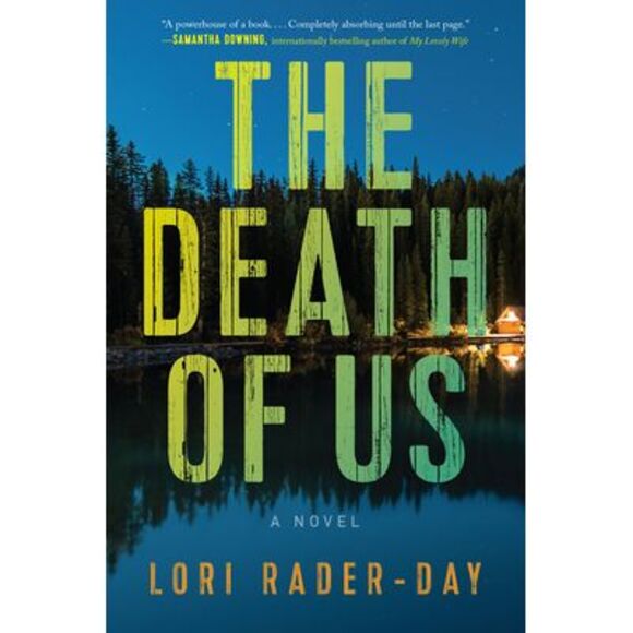 Lori Rader-Day | Other | The Death Of Us Lori Raderday | Poshmark